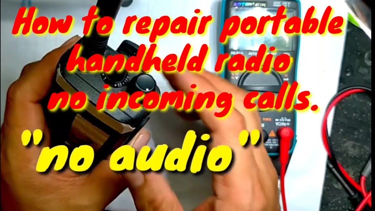 How to repair portable handheld radio no incoming calls. - YouTube