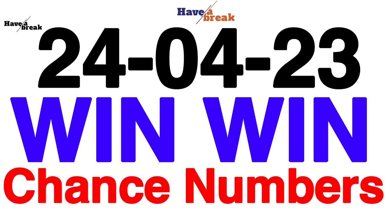 24-04-23 Win Win Lottery Chance Numbers ! - YouTube