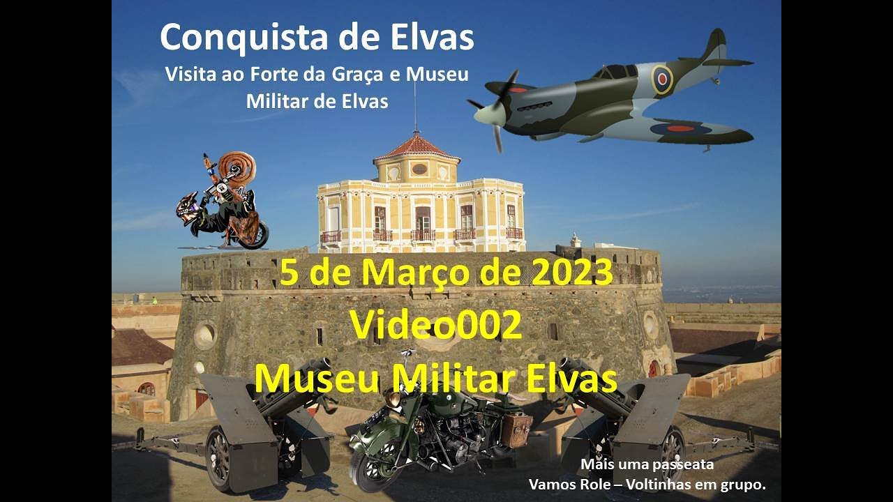 Conquista de Elvas - Video 002 - Museu Militar, Parte 1 - YouTube