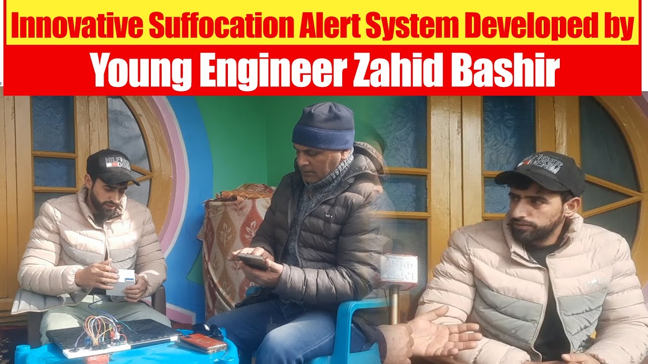 Innovative Suffocation Alert System Developed by Young Engineer Zahid Bashir - YouTube
