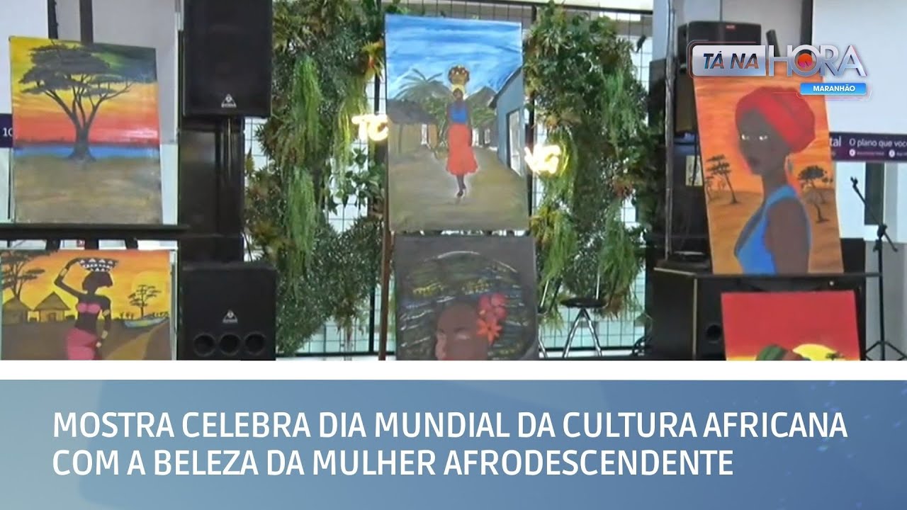 Mostra celebra Dia Mundial da Cultura Africana com a beleza da mulher ...