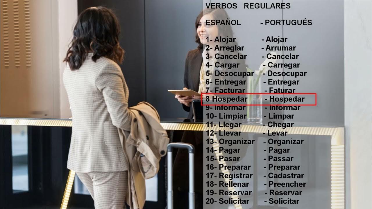 Verbos regulares para hotel em espanhol - Vocabulário em Espanhol para ...