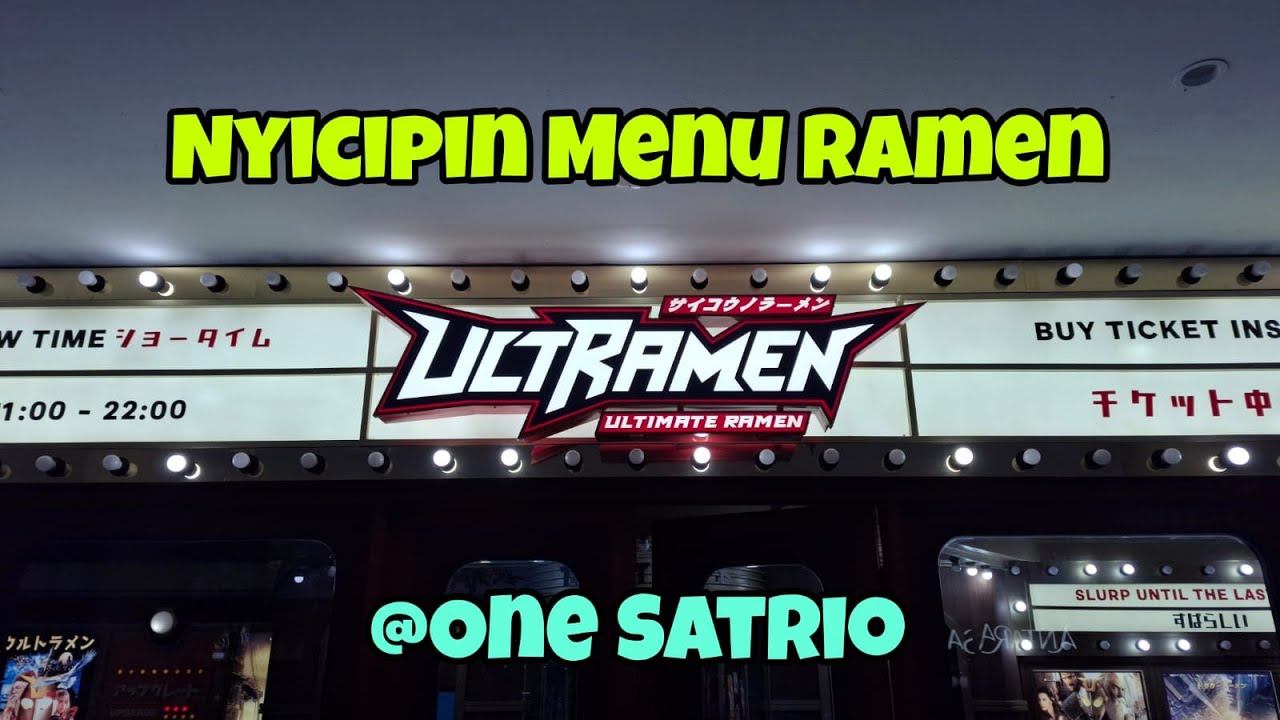 Nyicipin Menu Ramen di Ultramen One Satrio - Vlog 265 - YouTube