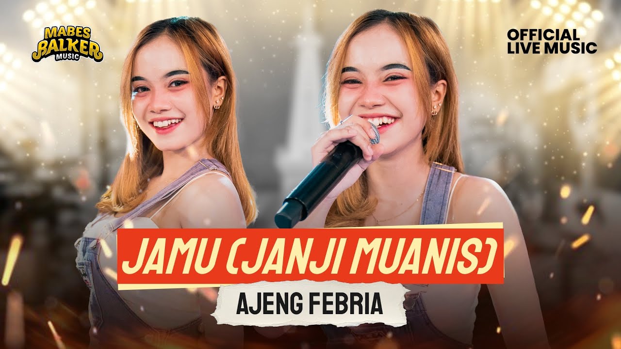 AJENG FEBRIA - JAMU "JANJI MUANIS" (Official Live Music) - YouTube