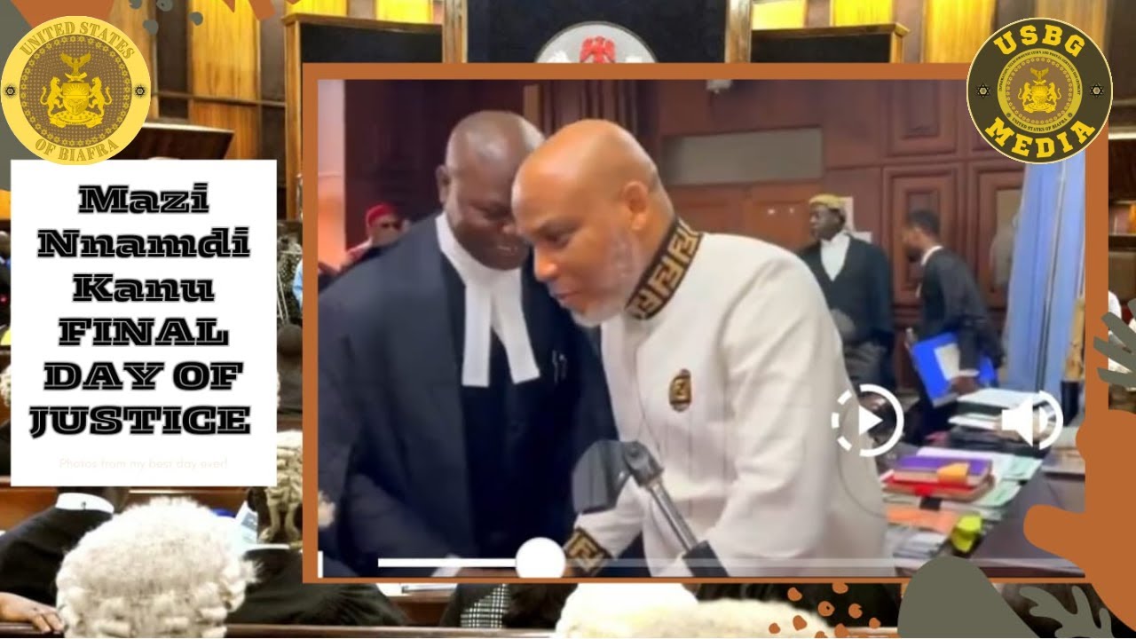 HAPPENING NOW MAZI NNAMDI KANU FINAL DAY IN COURT THE VIRDICT ...