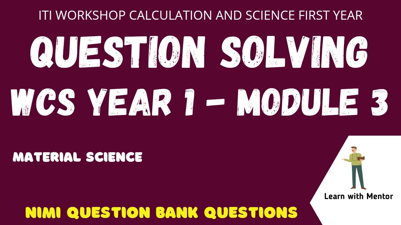 WCS YEAR 1 - MODULE 3 (QUESTION SOLVING) - YouTube