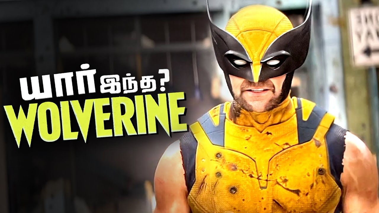 WOLVERINE - Origin , Powers and Weakness (தமிழ்) - YouTube