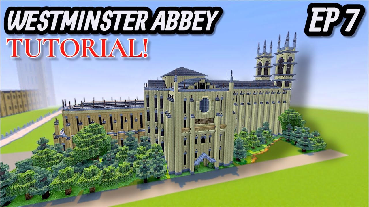 Minecraft Tutorial: How To Build Westminster Abbey | Ep 7 | - YouTube