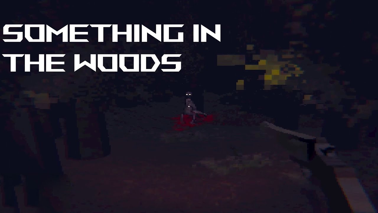 Beware The SKINWALKER!! | Something In The Woods - YouTube