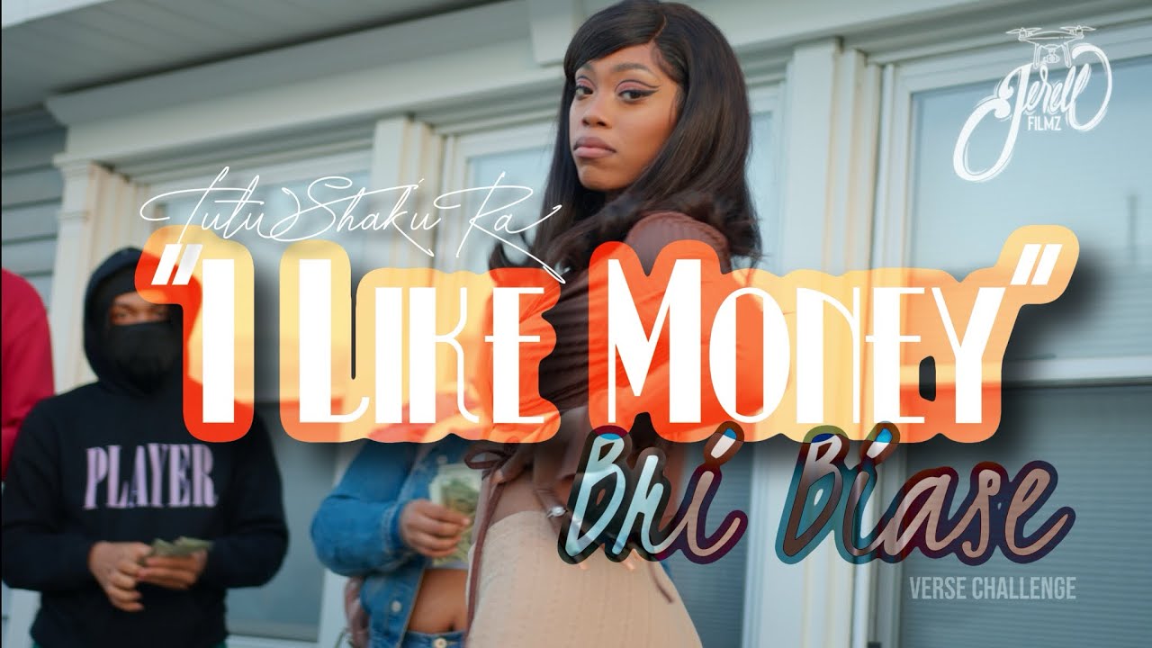 Tutu Shakúra- #ILikeMoneyChallenge by Bri Biase - YouTube