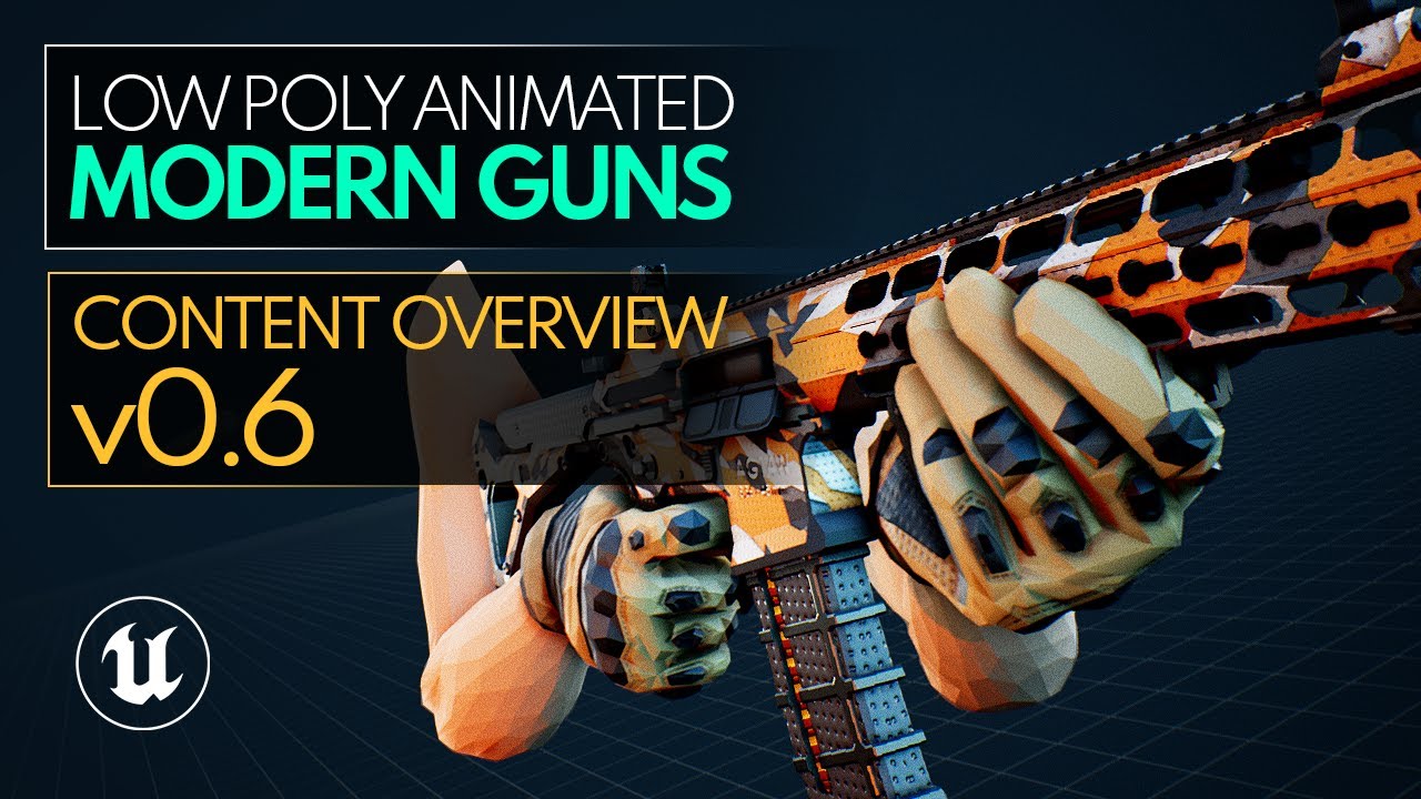 What's New In Low Poly Animated - Modern Guns Pack v0.6! - YouTube
