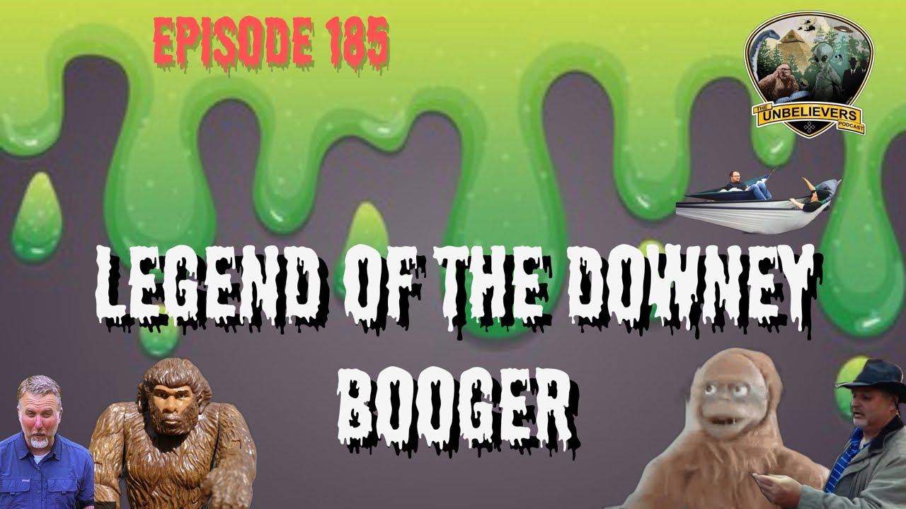 Episode 185 - Legend of the Downey Booger - YouTube