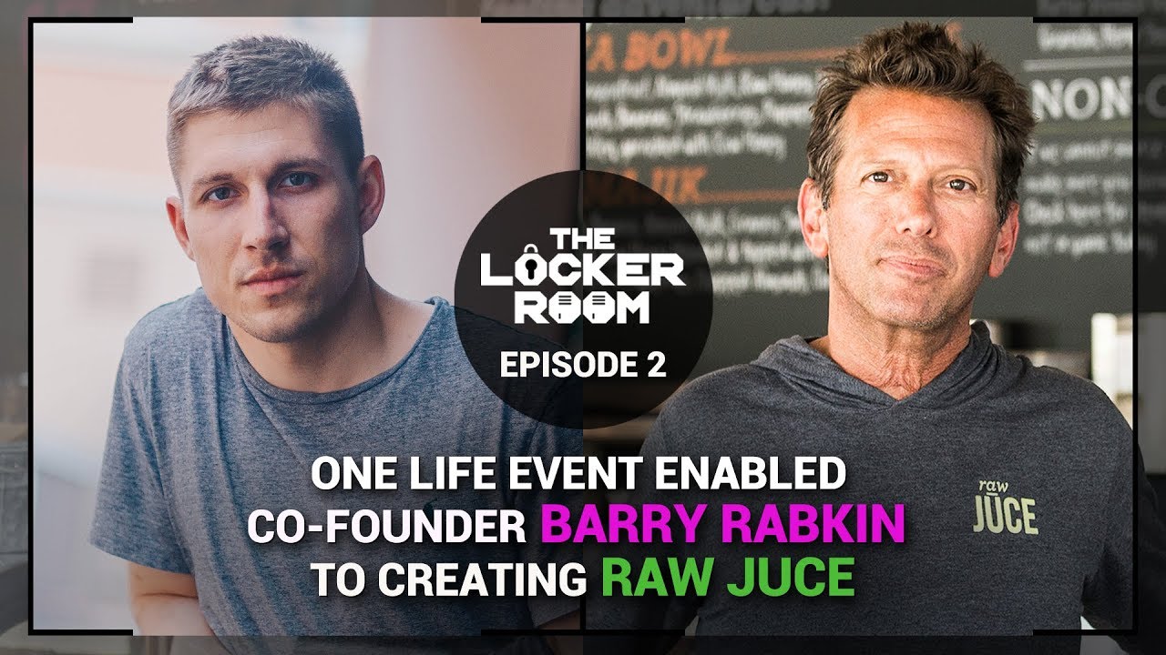 One Life Event Enabled Co-Founder Barry Rabkin to Creating Raw Juce ...