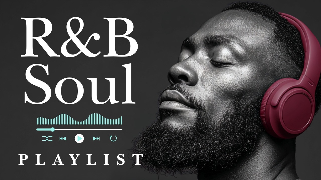 【R&B Soul】Deep Focus Music for Studying – Ambient R&B Soul Background ...