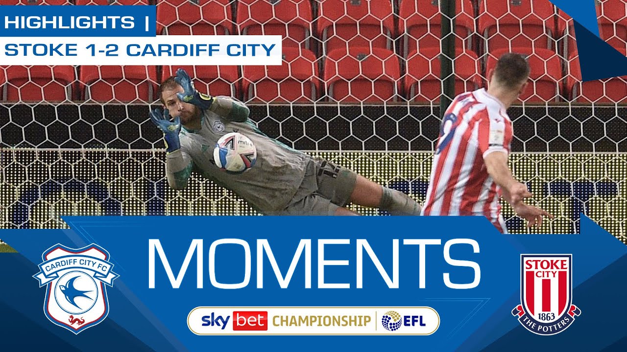 HIGHLIGHTS | STOKE CITY 1-2 CARDIFF CITY - YouTube