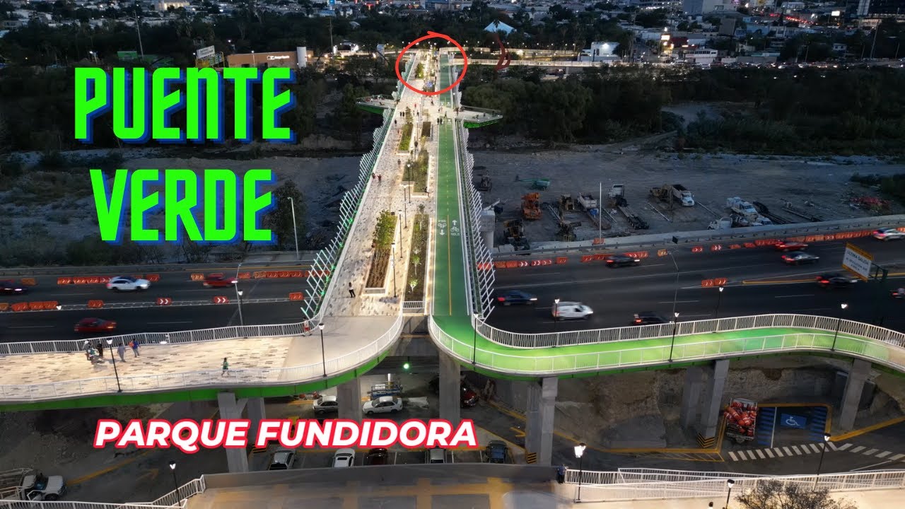 TODO sobre el PUENTE VERDE - YouTube
