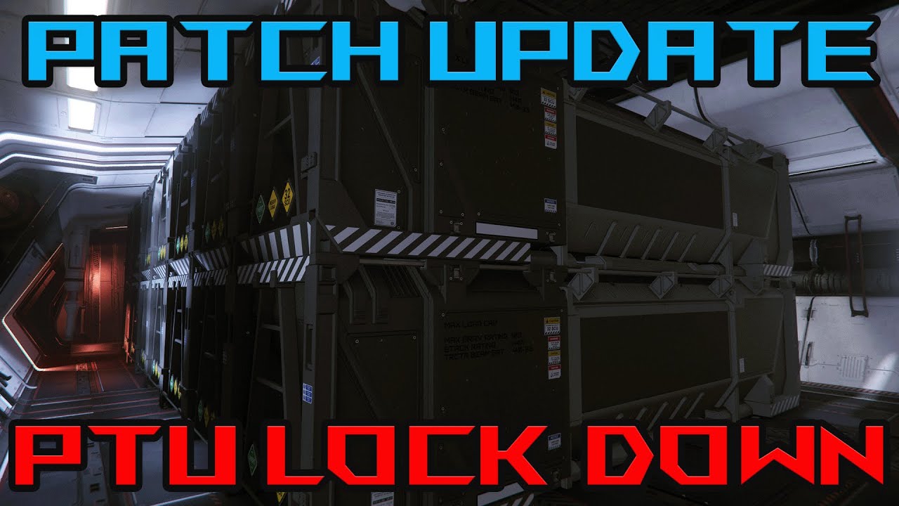 Star Citizen EPTU Patch notes and PTU Copy Closed For The Weekend ...