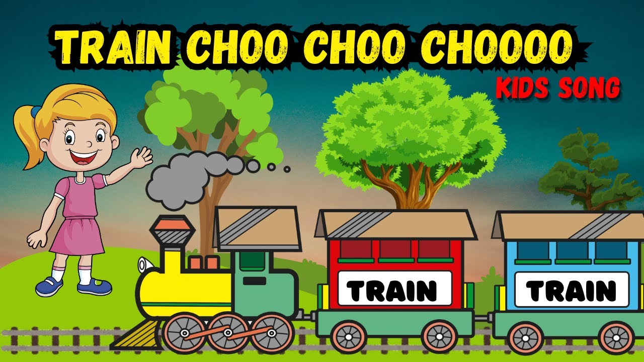 Train Train Choo Choo | Kids Song For Fun | Toddler Song | Nursery ...