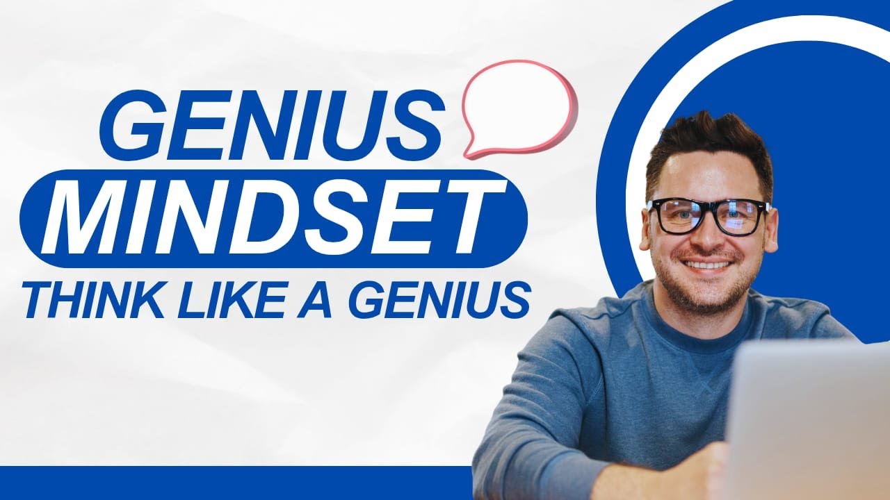 GENIUS Mindset Secrets - Think Like a GENIUS - YouTube