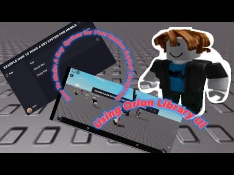 𝙃𝙤𝙬 𝙏𝙤 𝙈𝙖𝙠𝙚 𝘼 𝙆𝙚𝙮 𝙎𝙮𝙨𝙩𝙚𝙢 𝙁𝙤𝙧 𝙔𝙤𝙪 𝙍𝙤𝙗𝙡𝙤𝙭 𝙀𝙭𝙥𝙡𝙤𝙞𝙩/𝙎𝙘𝙧𝙞𝙥𝙩 𝙃𝙪𝙗 𝙐𝙨𝙞𝙣𝙜 𝙊𝙧𝙞𝙤𝙣 𝙇𝙞𝙗𝙧𝙖𝙧𝙮 (𝙏𝙐𝙍𝙊𝙍𝙄𝘼𝙇#2 ...