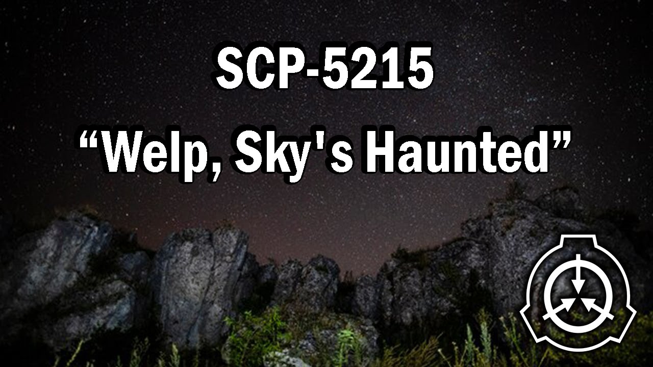 SCP-5215 "Welp, Sky's Haunted Euclid [SCP Document Reading] - YouTube