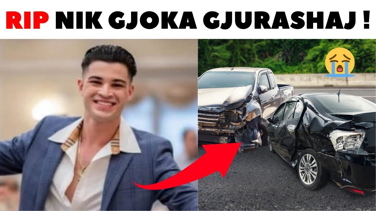 Nik Gjoka Gjurashaj Tragically Died In Car Accident | Michigan Albanian ...