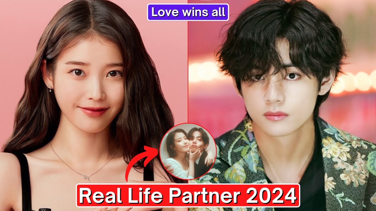 IU And V (Love wins all) Real Life Partner 2024 - YouTube