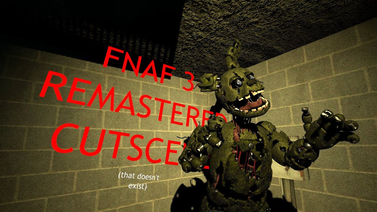 Fnaf 3 Remastered Cutscene - YouTube