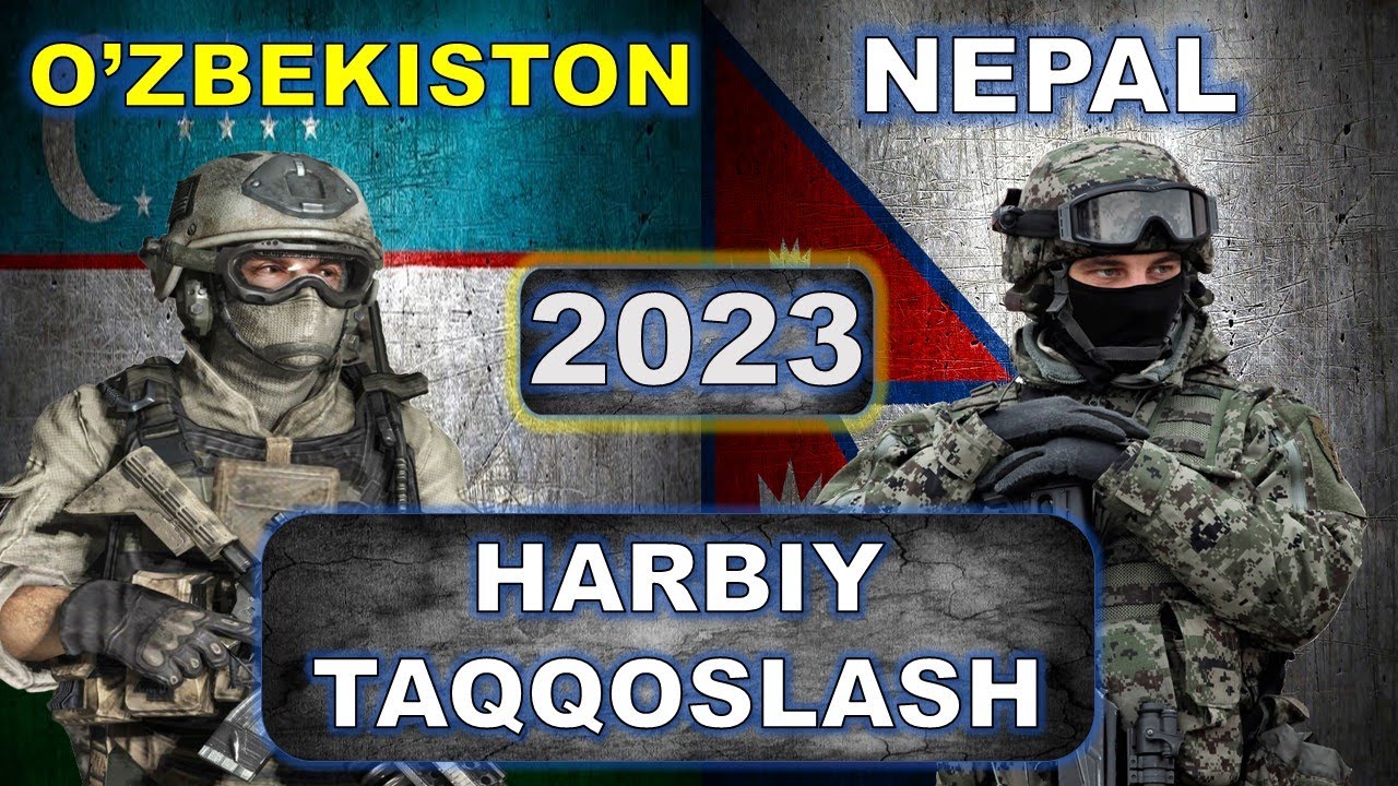 O'zbekiston va Nepal harbiy taqqoslash - YouTube