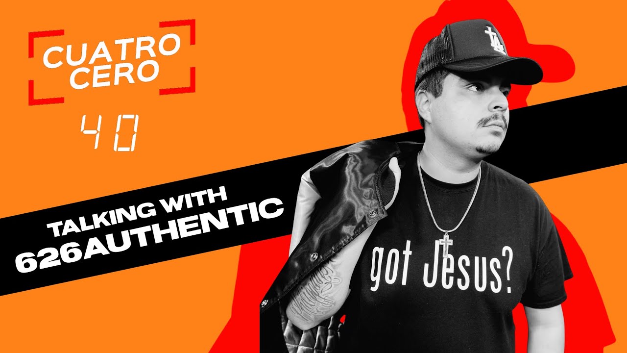 The Cuatro Cero Show - Talking with 626 Authentic - YouTube