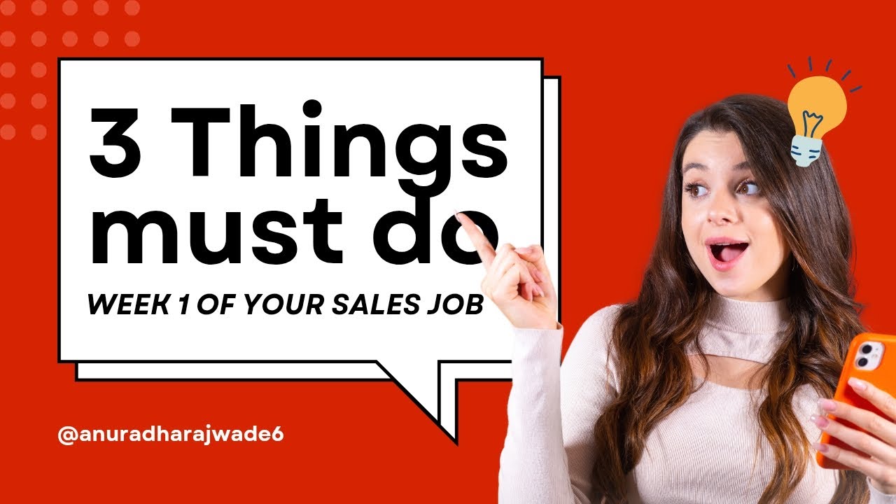 3 Things Must Do in the 1st Week of Your Sales | Beginners | Basic ...