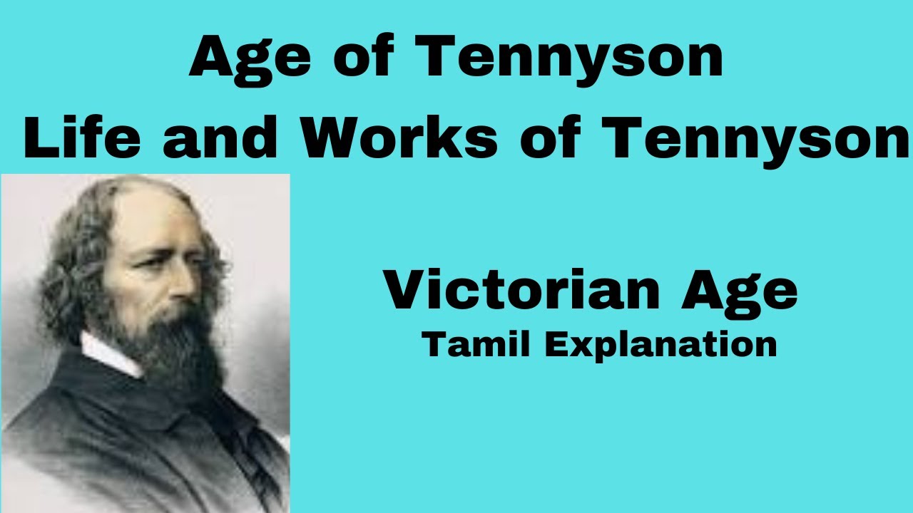 Life and works of Tennyson- Age of Tennyson-Victorian Age - YouTube