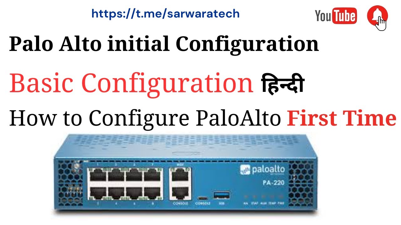 Palo Alto Firewall Initial Configuration In Hindi - YouTube