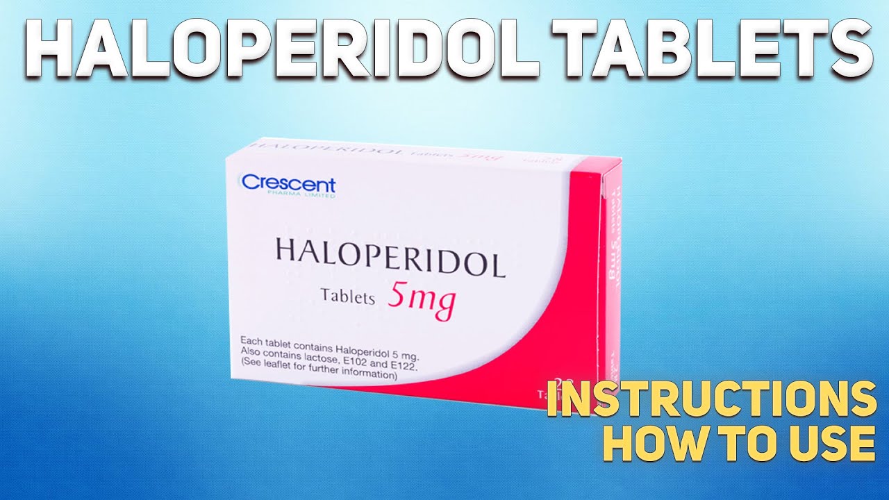 Haloperidol tablets how to use: How and when to take it, Who can't take ...