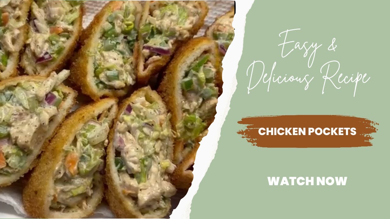 How to Make Chicken Pockets at Home? | Easy Chicken Pockets Recipe ...