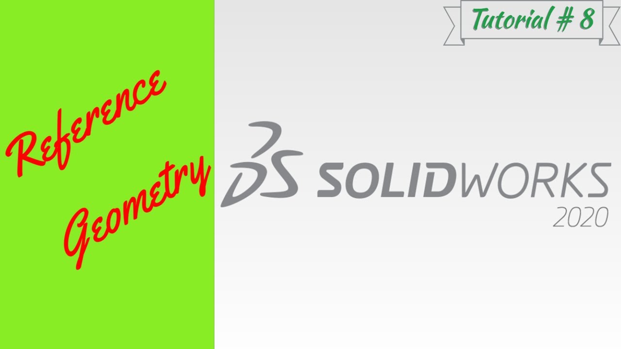 Types of Reference Geometry in Solidworks 2020 Tutorial # 8 - YouTube