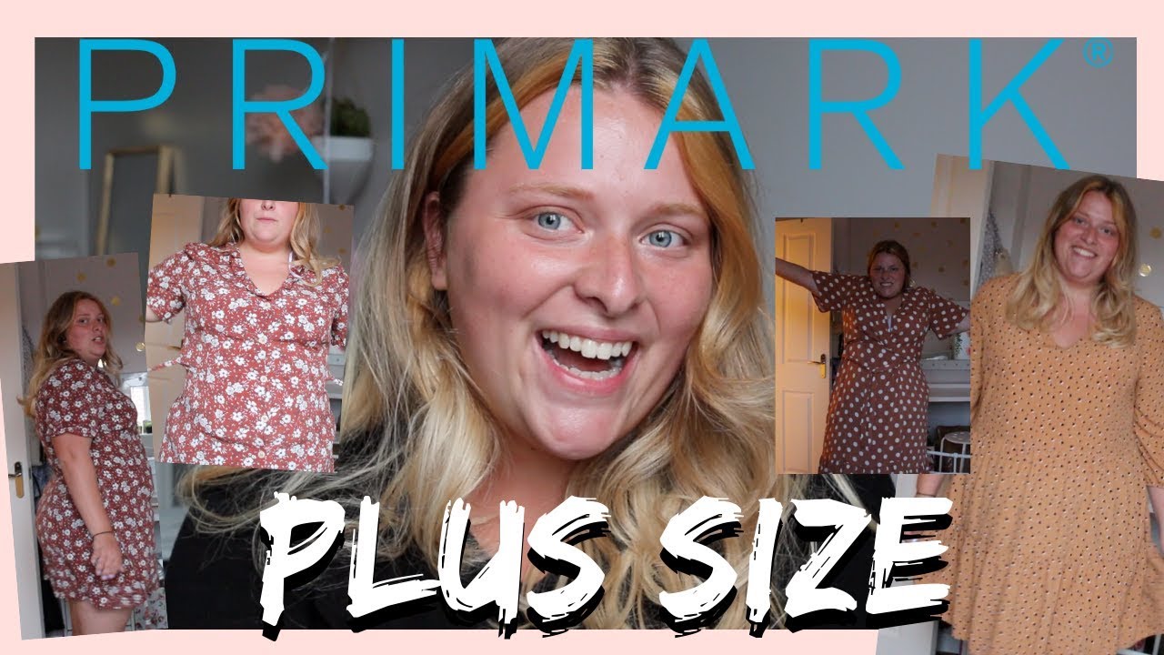 PRIMARK PLUS SIZE FASHION | GH0SBLONDIE - YouTube