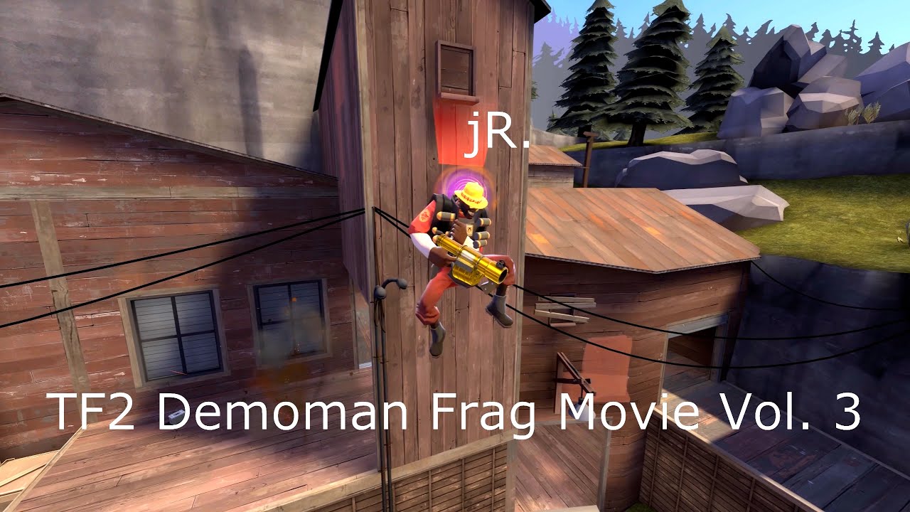 TF2 Demoman Frag Movie Vol. 3 - jR - YouTube