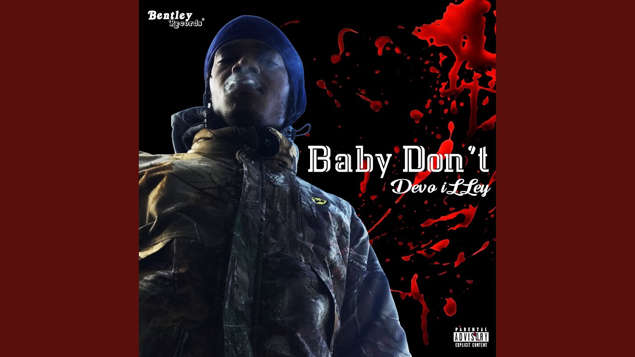 Baby Don’t (Prod. By Trizzy On The Track) - YouTube