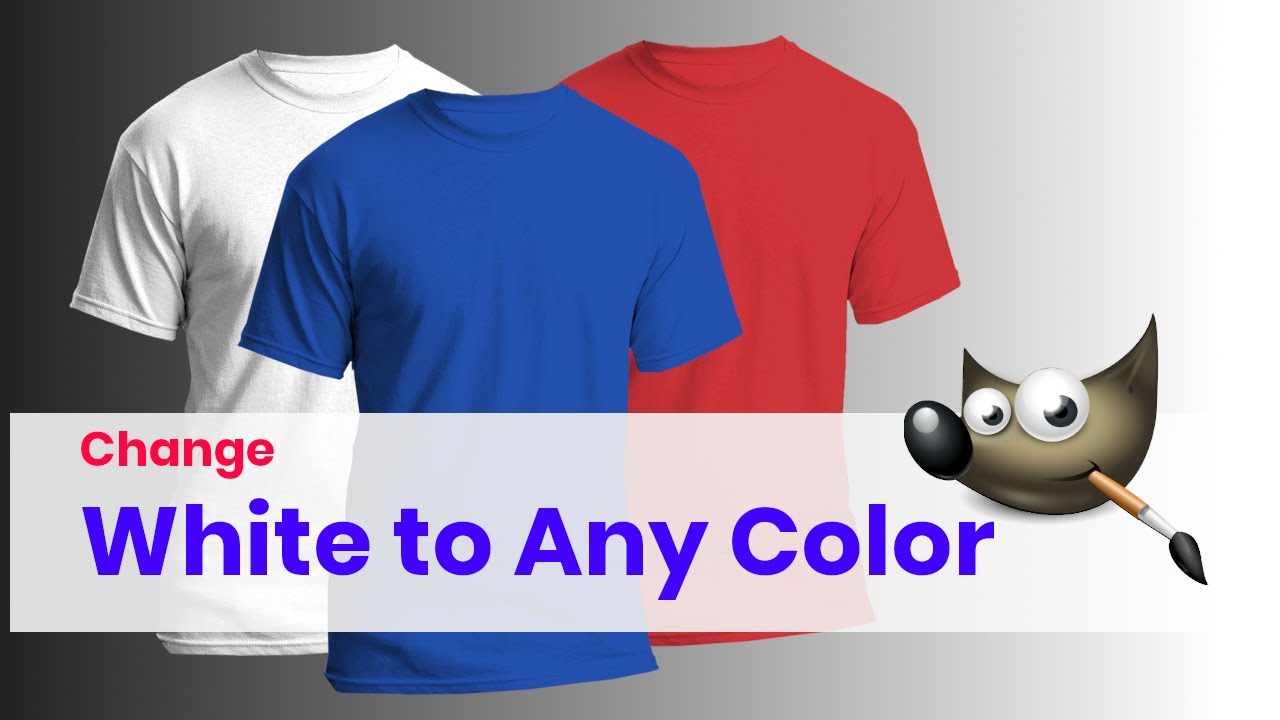 Change White into Any Color in Gimp | Colorize - YouTube