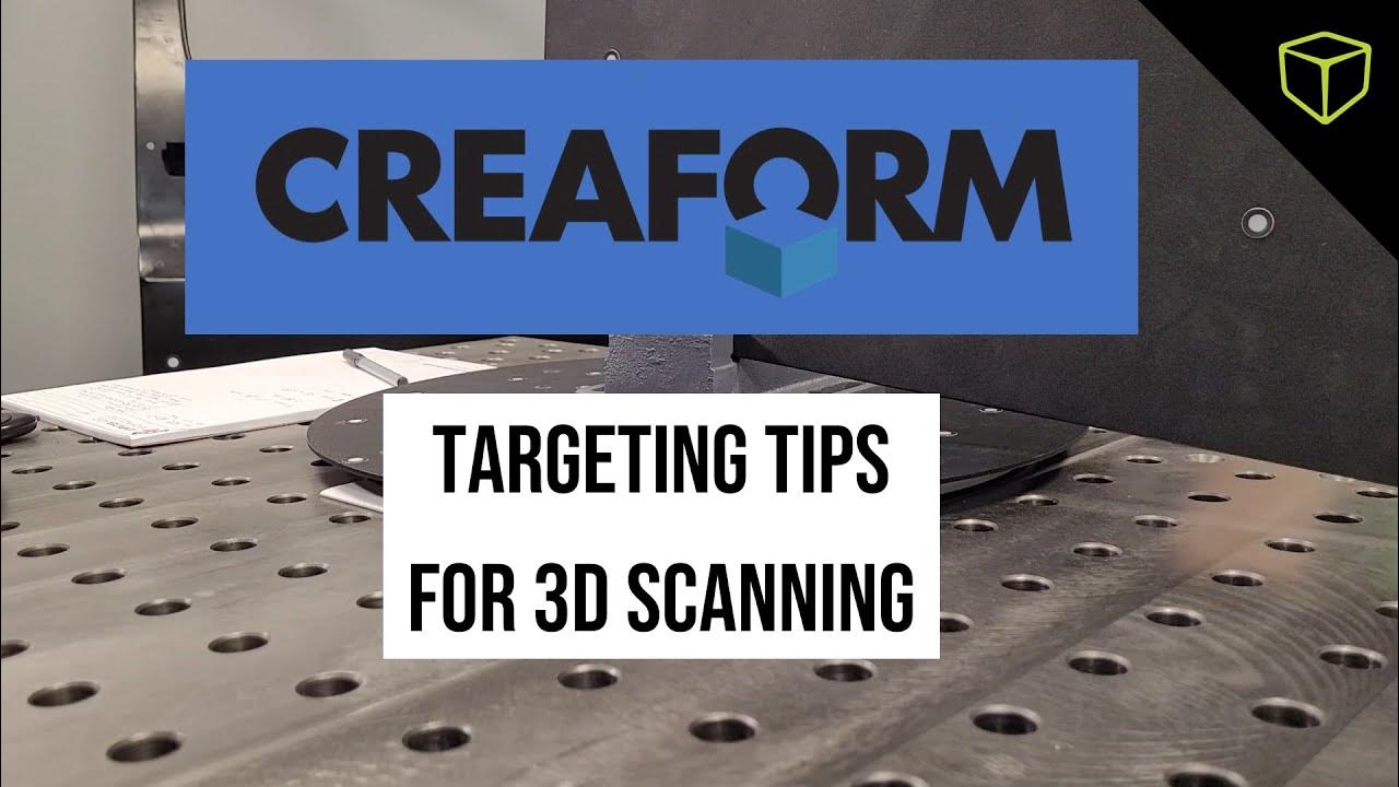 Creaform Tutorial - Targeting Tips for 3D Scanning - YouTube
