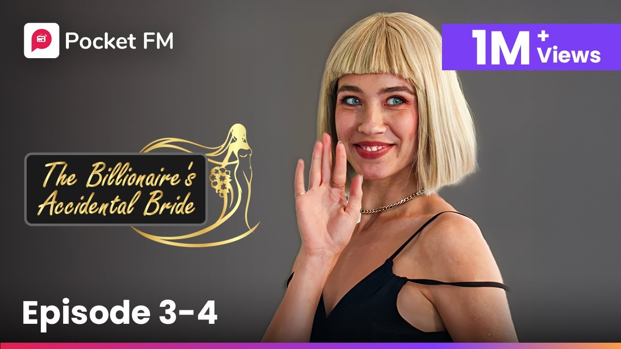 The Billionaire's Accidental Bride | Ep 3-4 | I expose my cheating ...