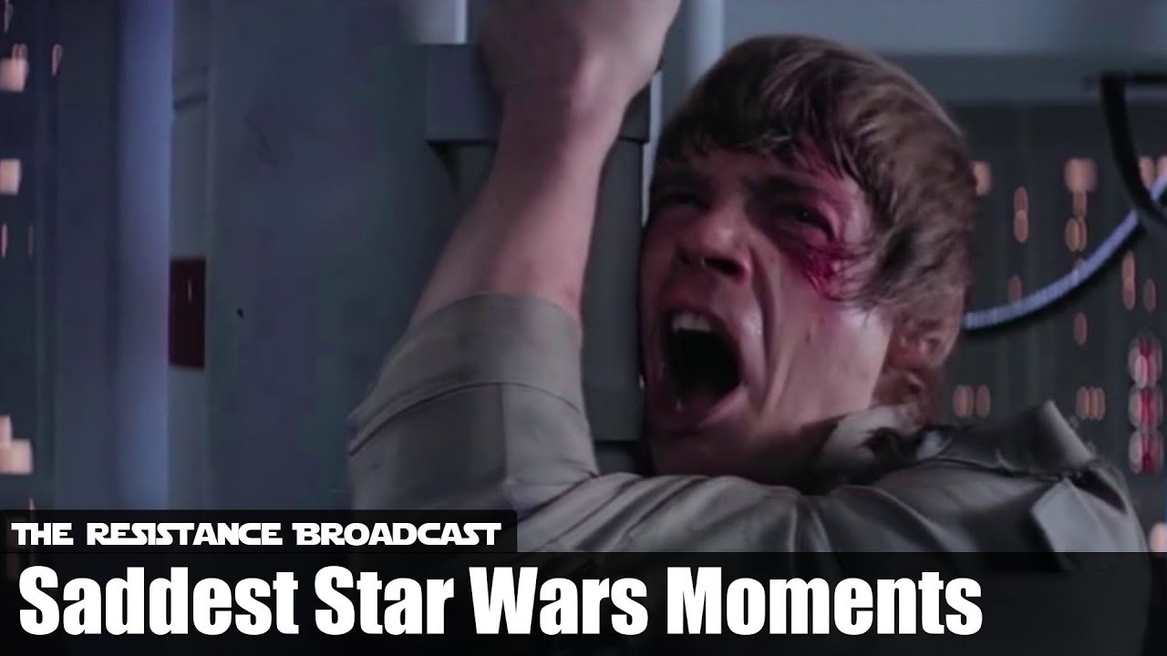 Our picks for the Saddest Moments in all of Star Wars - YouTube