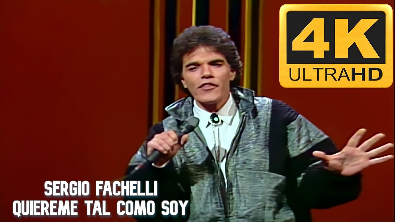 SERGIO FACHELLI - QUIEREME TAL COMO SOY | NOCHE DE GIGANTES 1987 | 4K ...