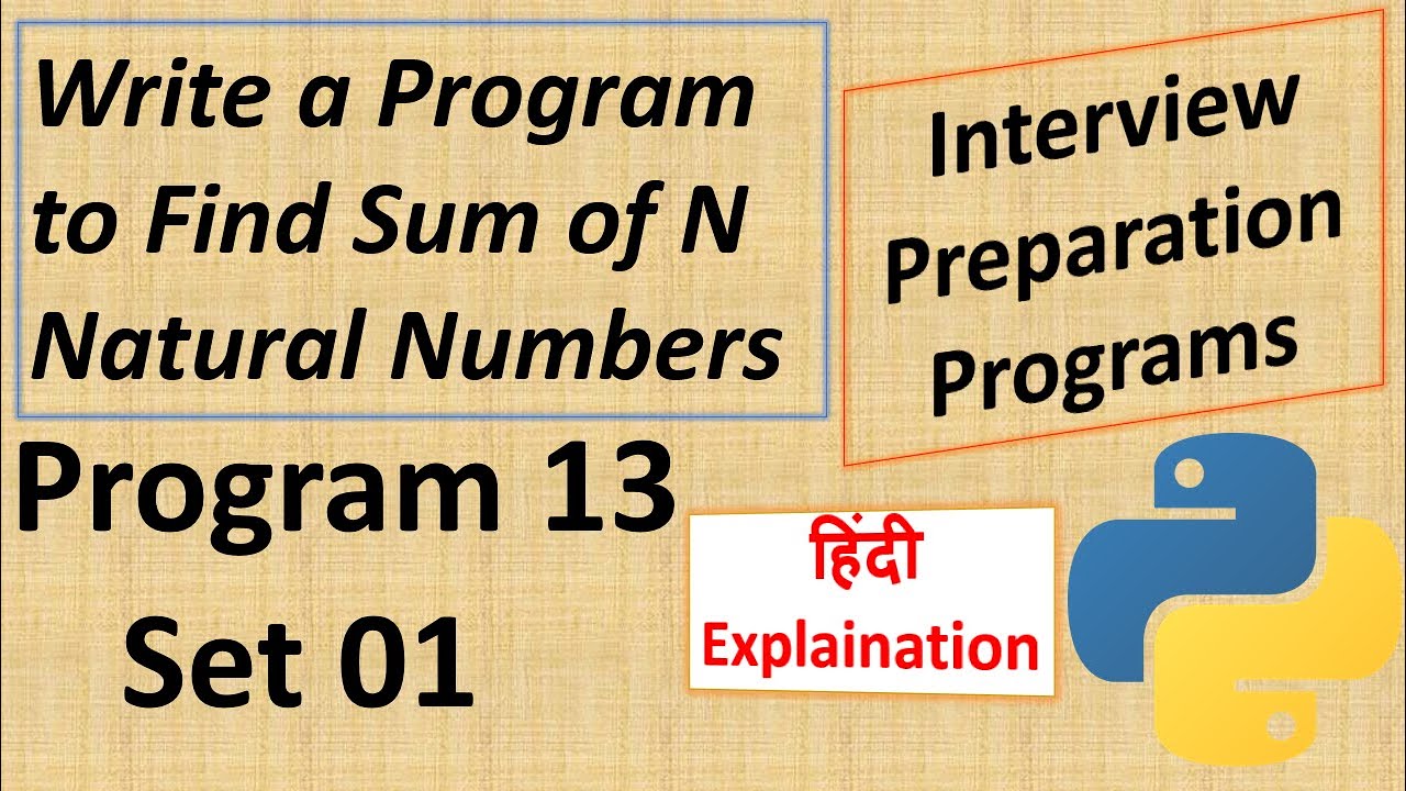 WAP To Find Sum Of N Natural Numbers Program 13 Set 1 Python WAP To Find Sum Of N Natural Numbers Program 13 Set 1 Python