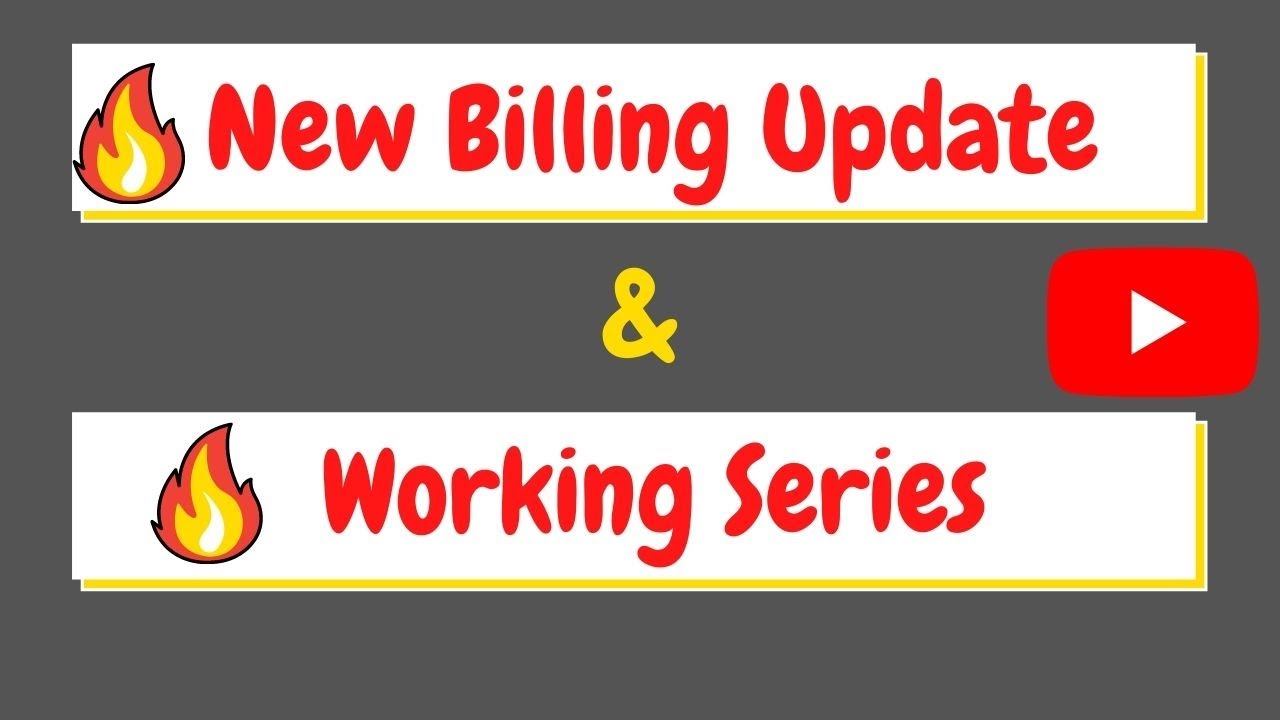 Billing New Update 2021 And Working Series - YouTube
