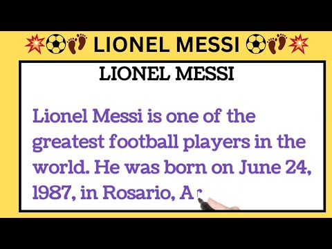 LIONEL MESSI BIOGRAPHY IN ENGLISH | Essay on Lionel Messi in english ...