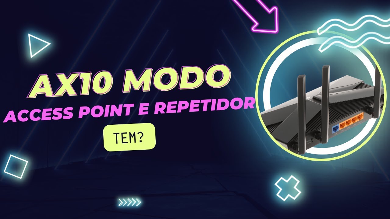 Archer AX10 Modos de operação - O AX10 Funciona como Reptidor? - YouTube