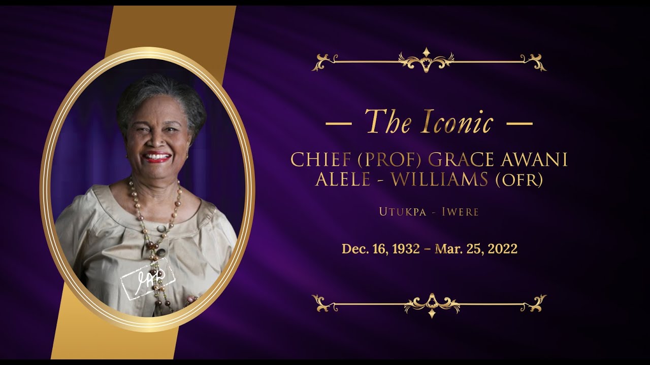 Chief (Prof) Grace Alele Williams Christian Wake Keeping - YouTube