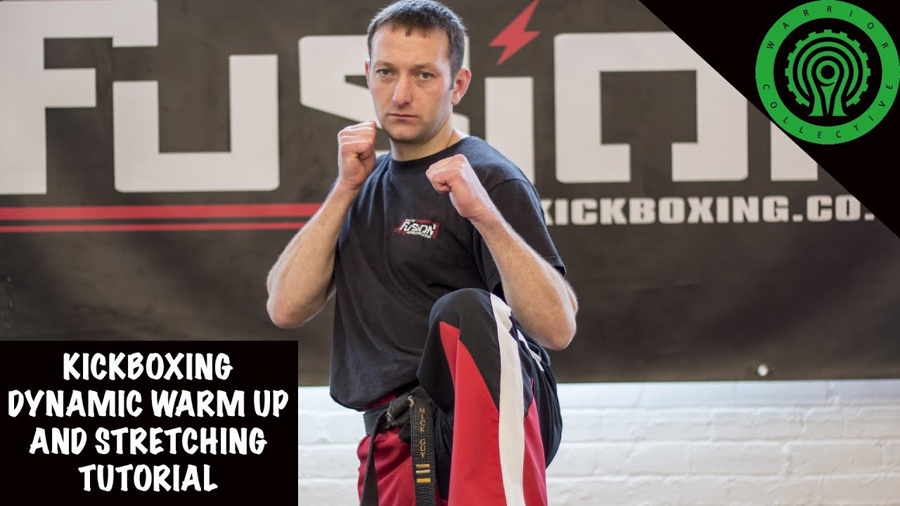 Kickboxing Dynamic Warm up and Stretching Tutorial - YouTube